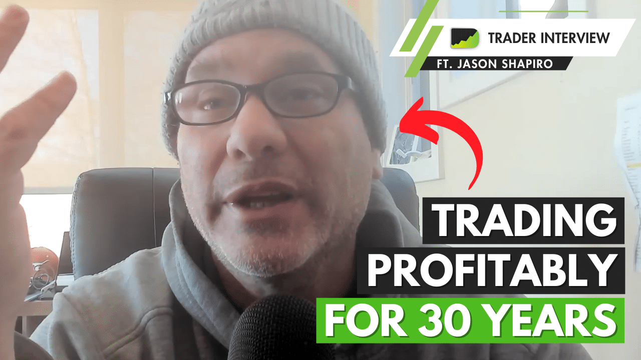 445: Making A Living Trading for Over 30 Years - Jason Shapiro - Desire To Trade